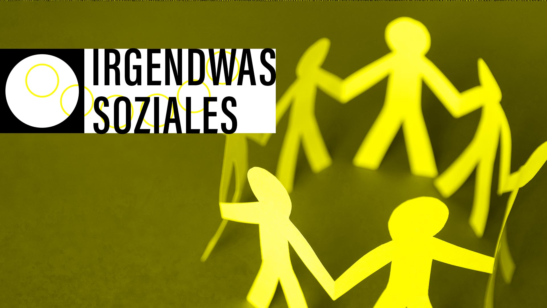 Irgendwas soziales – DIE STREAMEREI